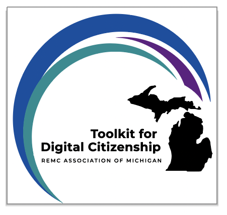 Toolkit for Digital Citizenship - Educator Resources - REMC Home